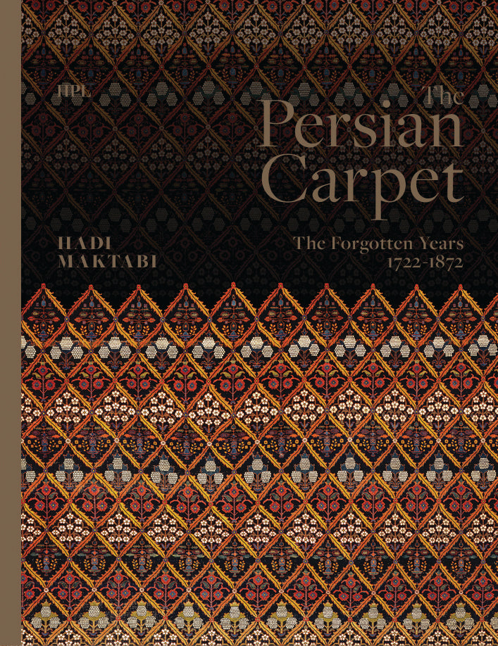 THE PERSIAN CARPET: THE FORGOTTEN YEARS 1722-1872 – maktabioutlet